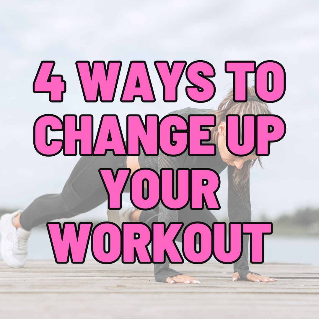 4 ways to change up your workout - Trainerize.me